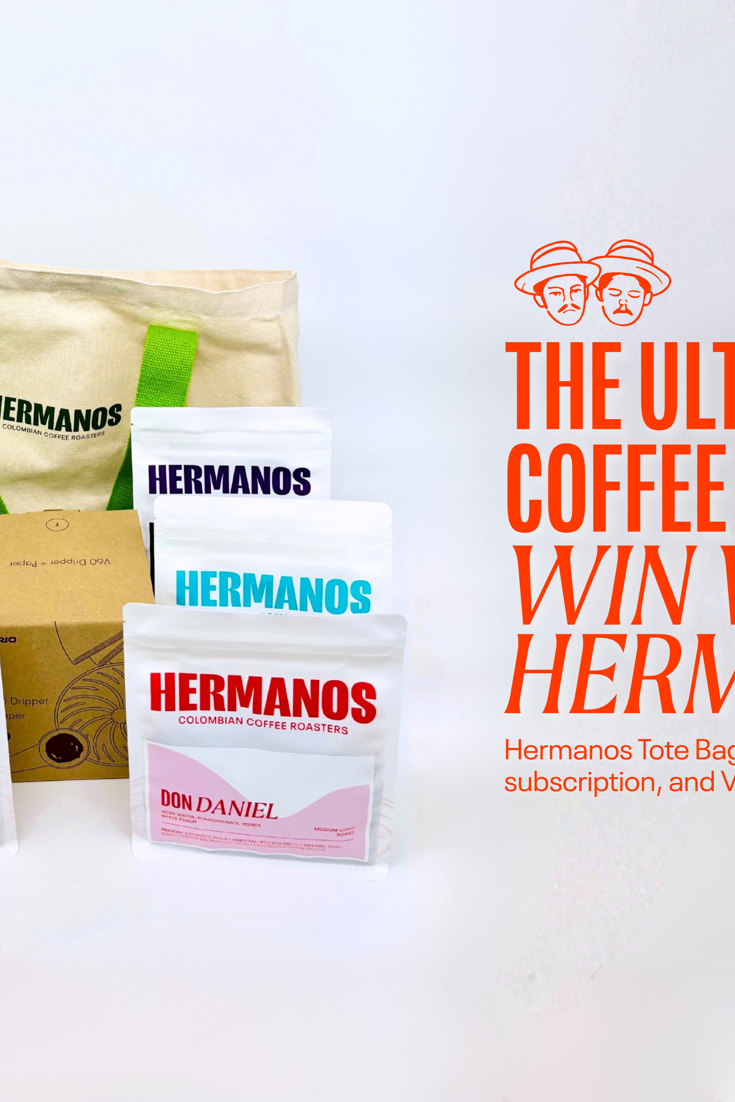 Win a Six-Month Exotic Coffee Subscription from Hermanos Colombian ...