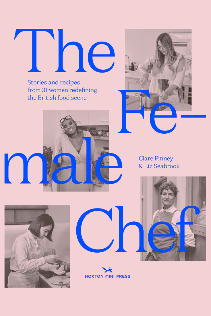 Clare Finney On Her Debut Book The Female Chef - Great British Chefs
